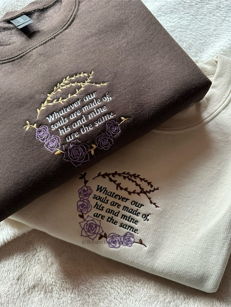 Wuthering Heights Emily Bronte "Whatever our souls are made of" Unisex ...